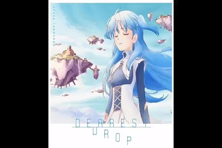 DEAREST DROP_哔哩哔哩_bilibili