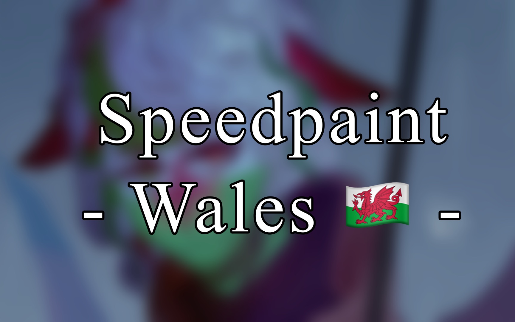 Countryhumans Speedpaint Wales 🏴󠁧󠁢󠁷󠁬󠁳󠁿_哔哩哔哩_bilibili