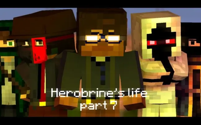 [Rancher6/官方搬运10]Herobrine's Life part 7 - Minecraft Animation_哔哩哔哩 ...