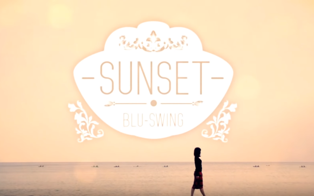 【高清画质MV】SUNSET / BLU-SWING_哔哩哔哩_bilibili