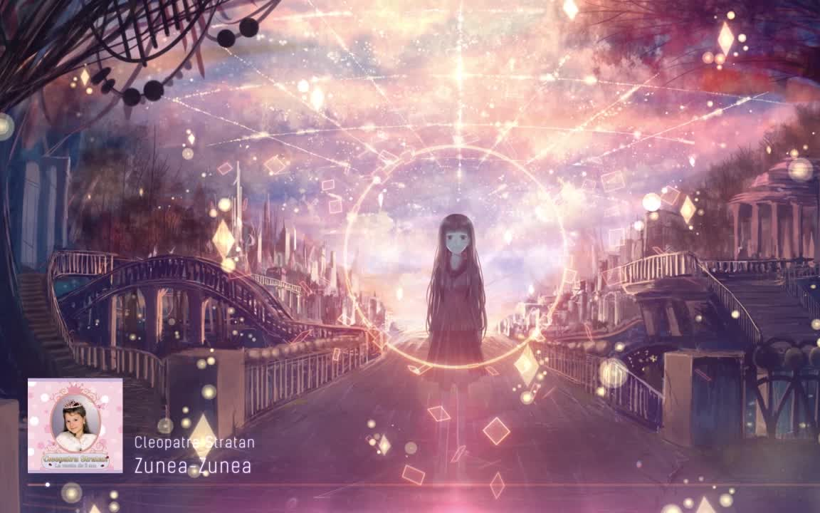 【听歌向】【童声】Cleopatra Stratan - Zunea-Zunea_哔哩哔哩_bilibili