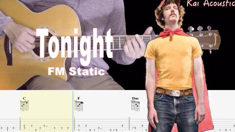 Tonight Fm Static Guitar Chords