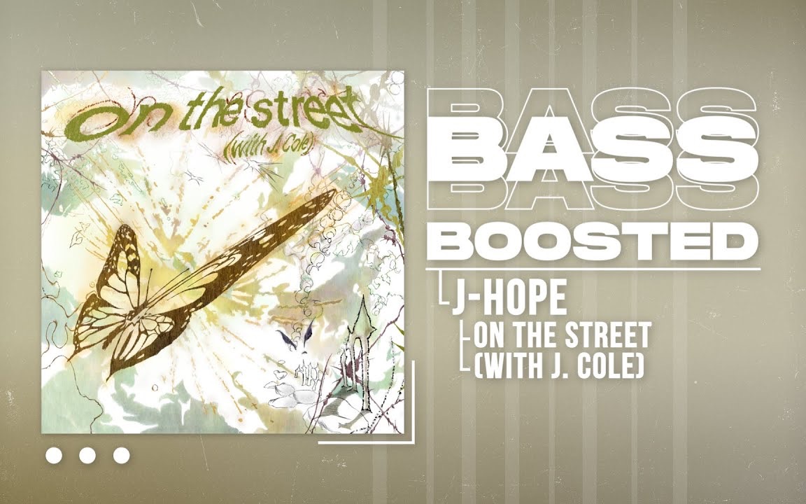 【On The Street重低音】J-HOPE On The Street (with J. Cole)低音加深版 *耳机食用 BASS ...