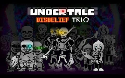 Undertale: Disbelief Trio/三重全然不信 | Full Animation/全阶段动画-尘埃-屠杀-尘埃-屠杀-哔哩哔哩视频
