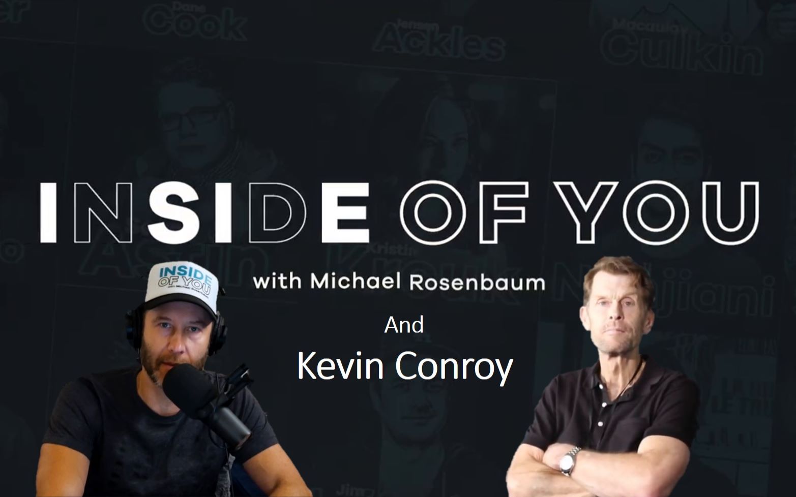 【生肉英文字幕】Inside of You Podcast _BATMAN! KEVIN CONROY × Michael Rosenbaum ...