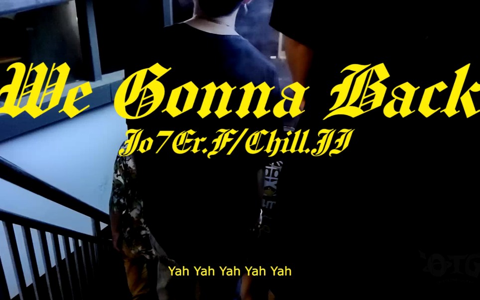 We Gonna Back【Official Music video】_哔哩哔哩_bilibili