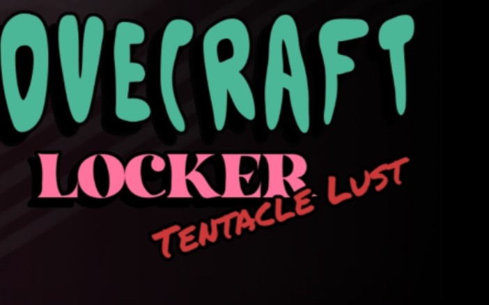 Lovecraft Locker Tentacle Lust 【v1.1.97】