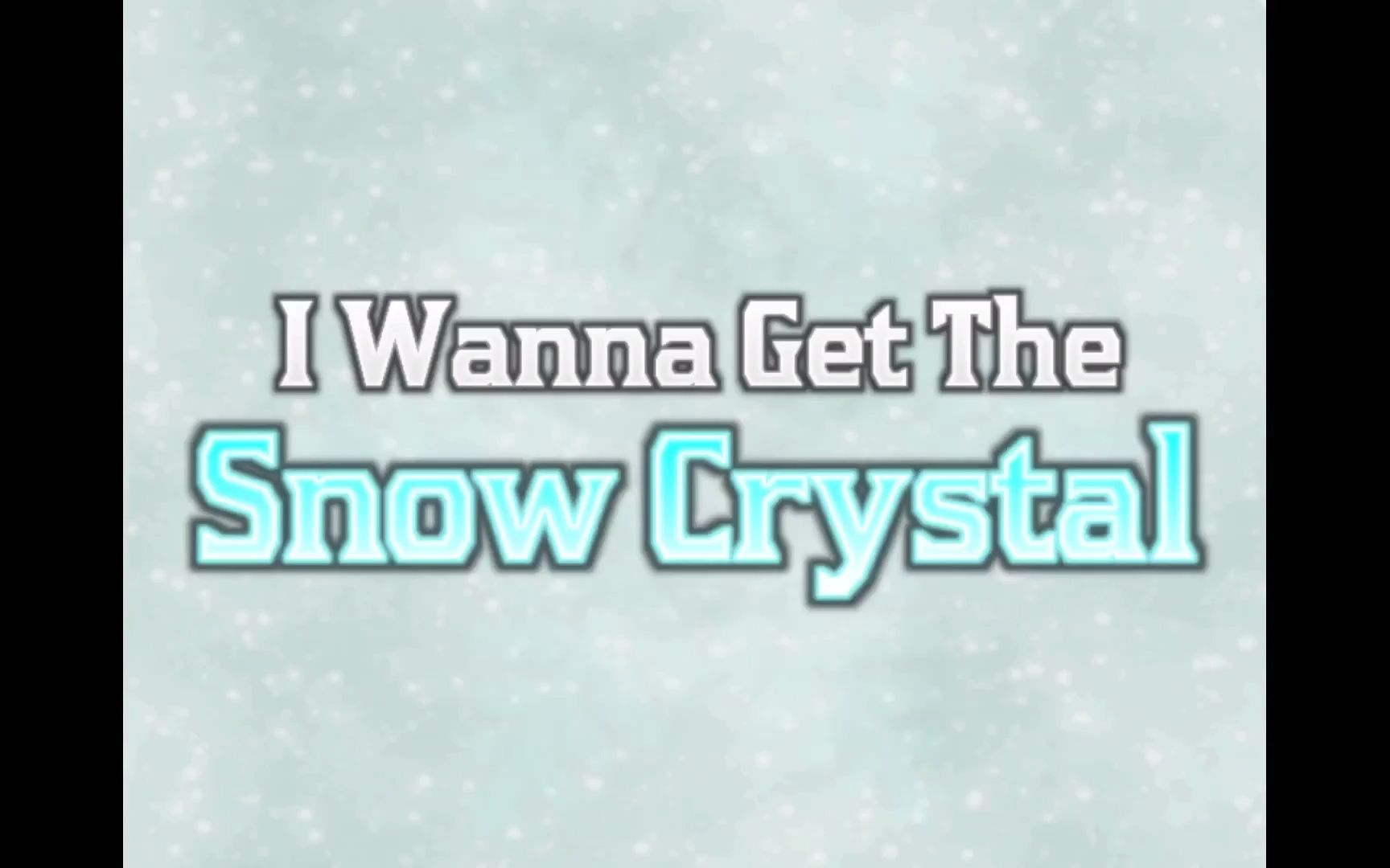 【kid】I wanna get the Snow Crystal（好玩）_哔哩哔哩bilibili