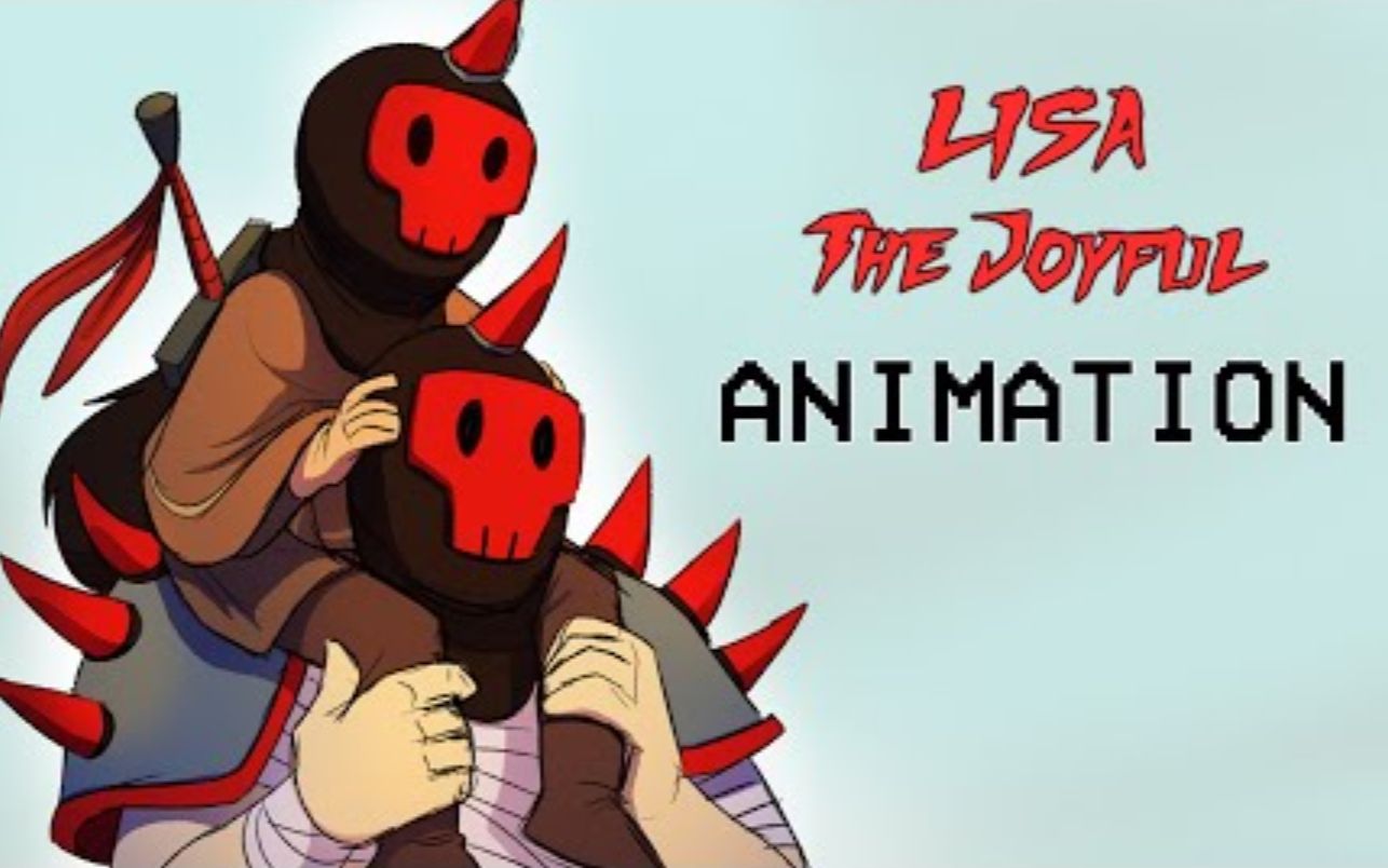 【LISA动画/中文字幕】LISA: The Joyful | Buddy & Rando（Camila Cuevas）_哔哩哔哩_bilibili