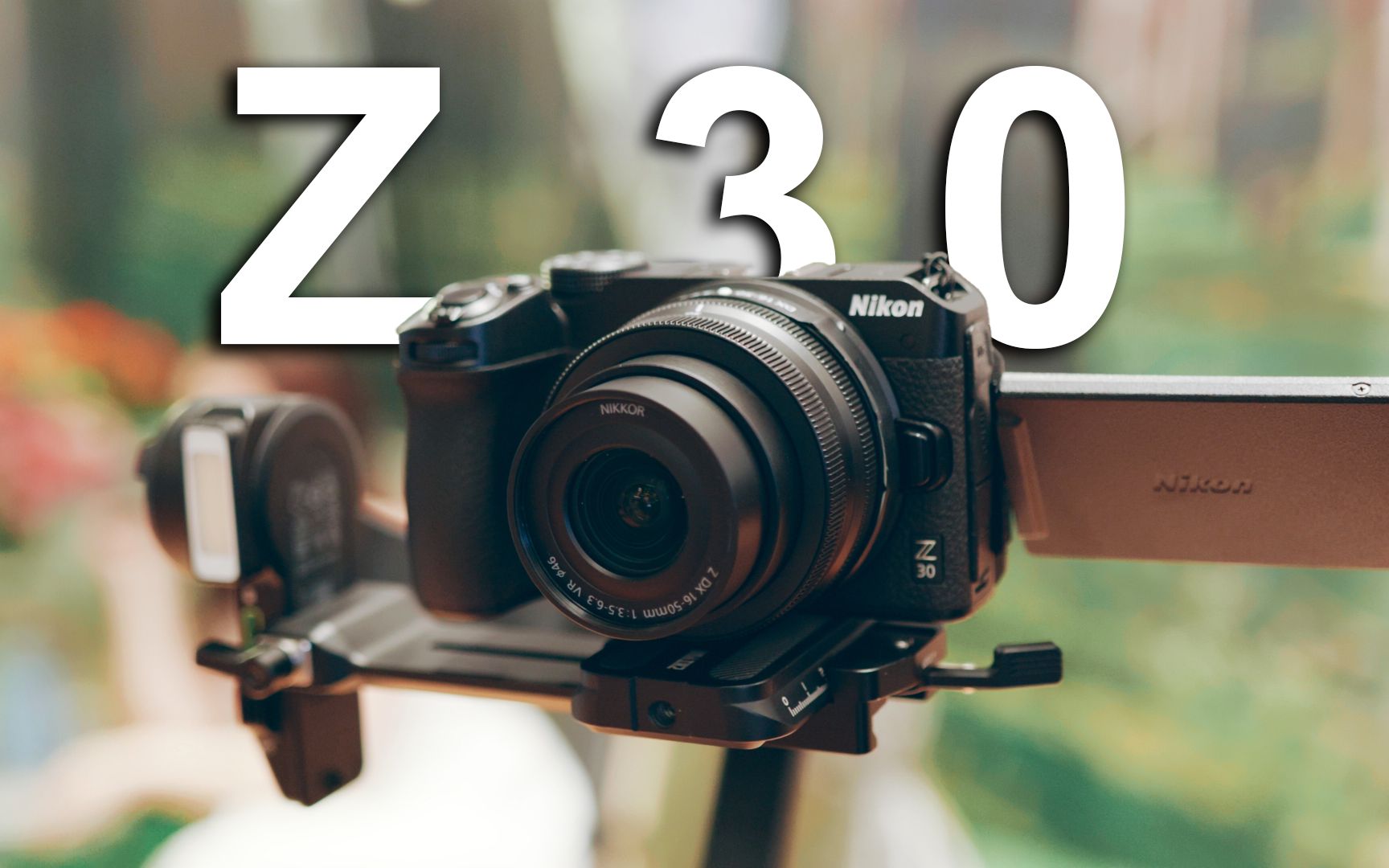 快速上手尼康Z30，便携小巧的短视频创作工具4K_哔哩哔哩_bilibili