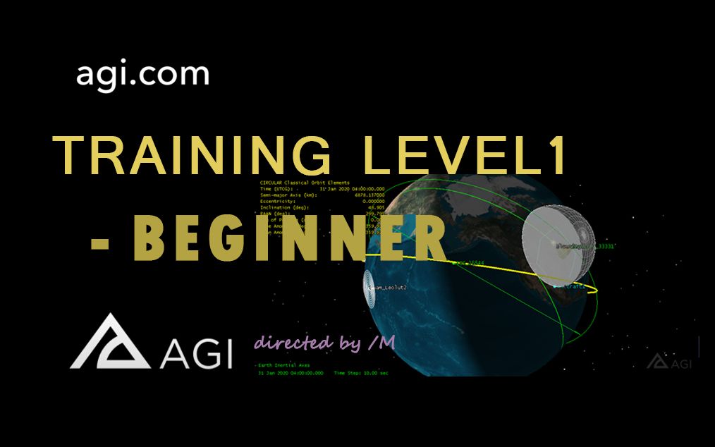 STK11卫星仿真学习Level1官方视频教程中文字幕Training-BEGINNER_哔哩哔哩_bilibili