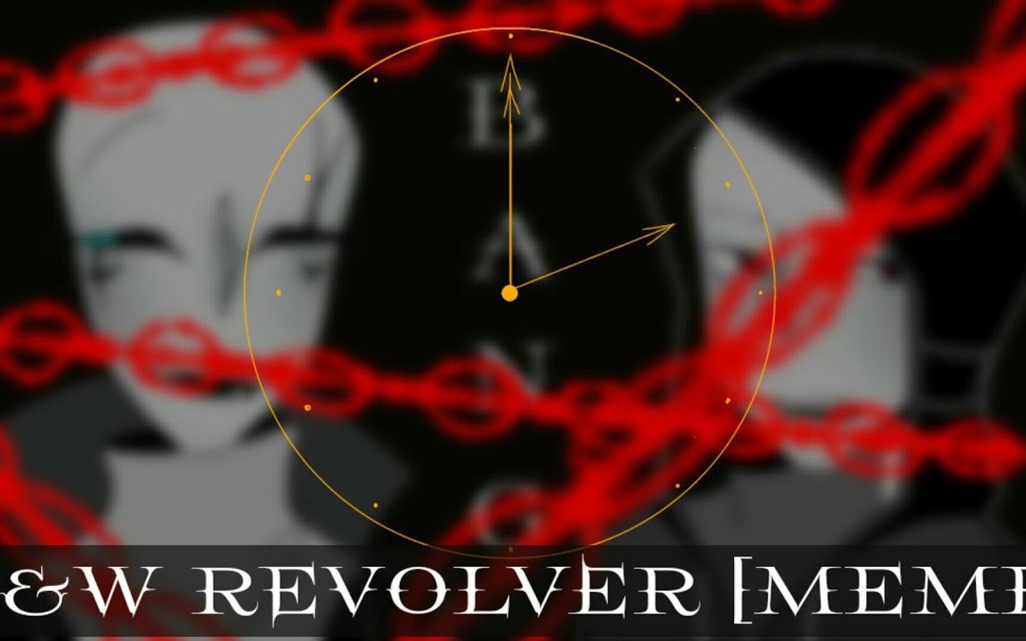 【Undertale AU】B&W Revolver meme [Undertale AU]_哔哩哔哩_bilibili