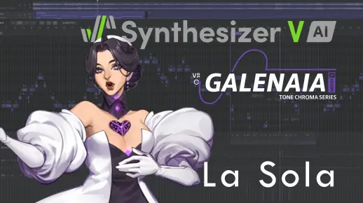 【SVS2 GALENAIA跨意大利语】歌剧名伶，《La Sola》调声笔记【SynthV Cover+SVP配布】_哔哩哔哩_bilibili