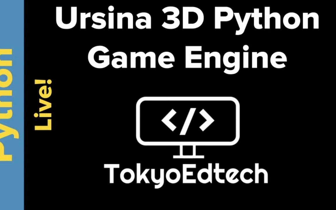 Ursina 3D Python游戏引擎入门+附源码_哔哩哔哩_bilibili