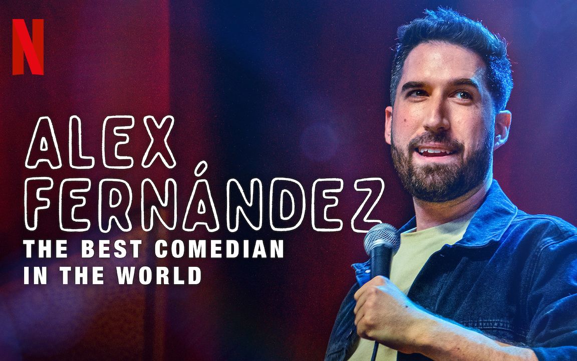 Alex Fernandez - The Best Comedian in the World 官方中字_哔哩哔哩_bilibili