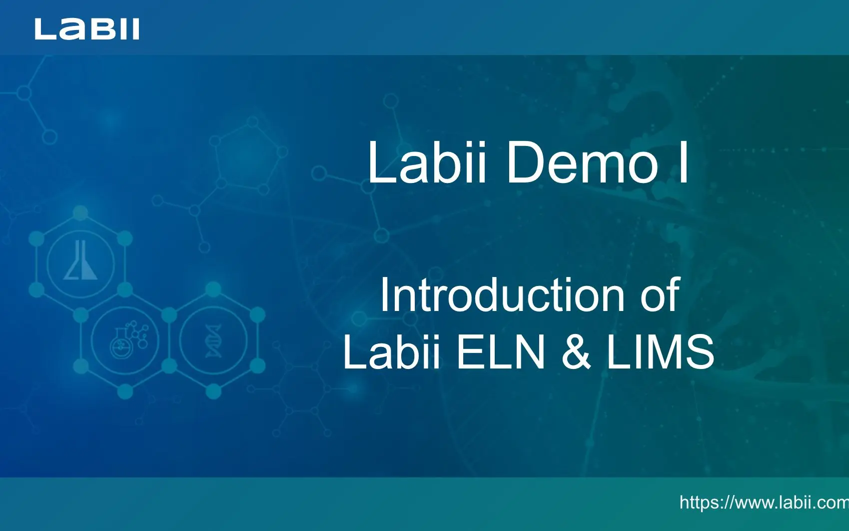 Labii ELN & LIMS 电子实验记录本(ELN)和实验室信息管理系统(LIMS)预演1 － 介绍_哔哩哔哩_bilibili