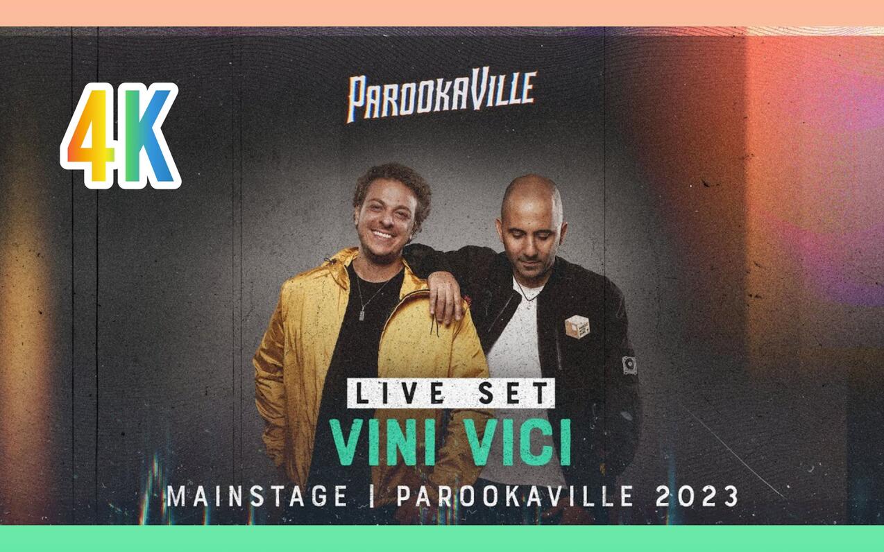 PAROOKAVILLE 2023 | Vini Vici - 哔哩哔哩