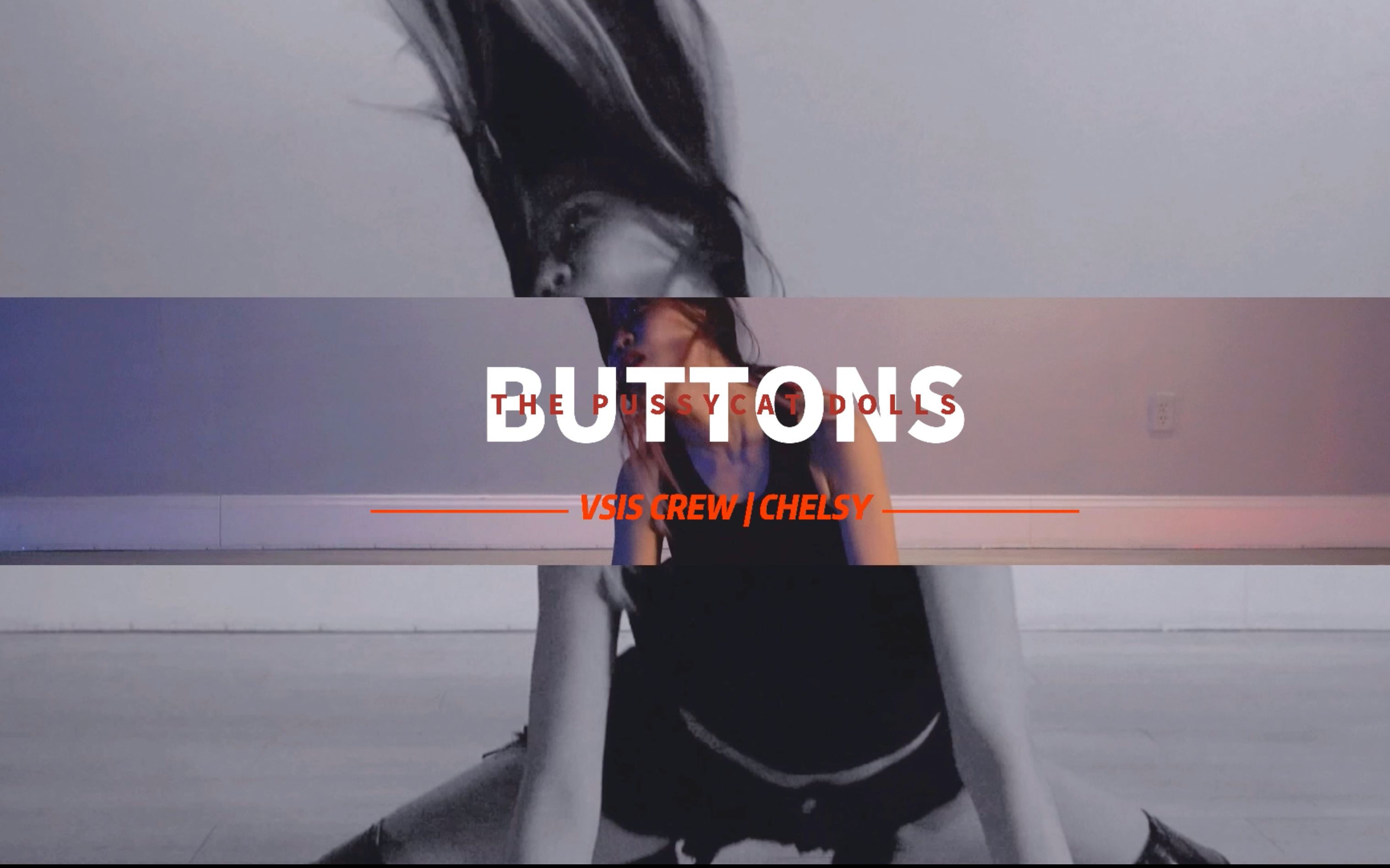 【TheVsisCrew舞室】The Pussycat Dolls《Buttons》- Chelsy 性感JAZZ的巅峰_哔哩哔哩_bilibili
