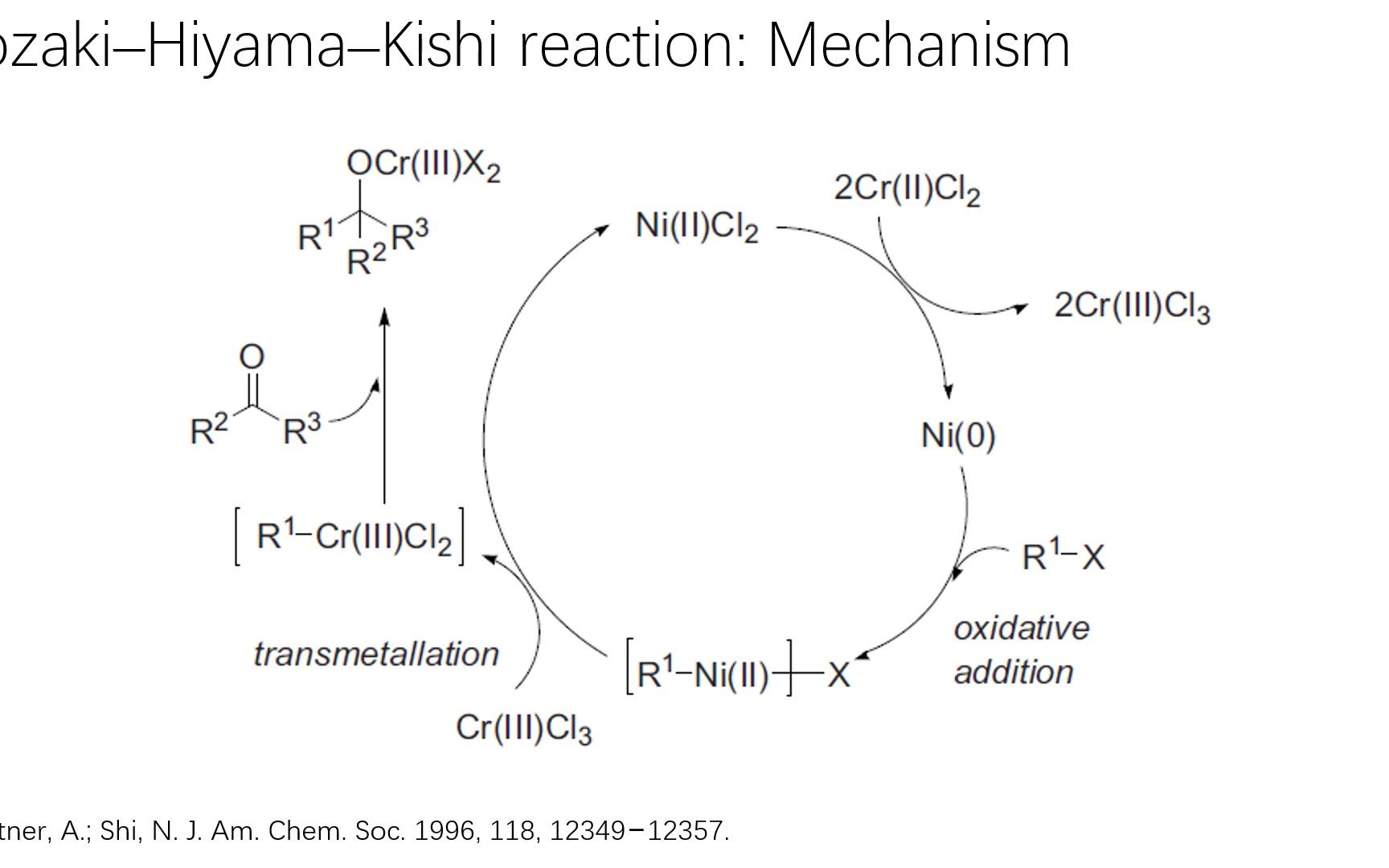有机人名反应（193）：Nozaki–Hiyama–Kishi reaction_哔哩哔哩_bilibili