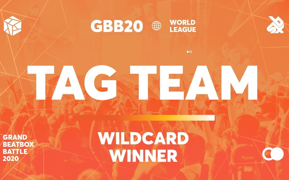 GBB 2020 World League TAG TEAM Wildcard Winner Announcement_哔哩哔哩_bilibili