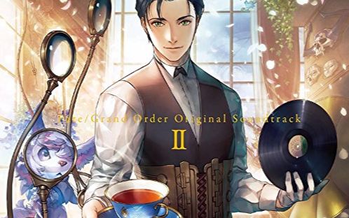 【Fate/Grand Order】OST原声集 II_哔哩哔哩_bilibili