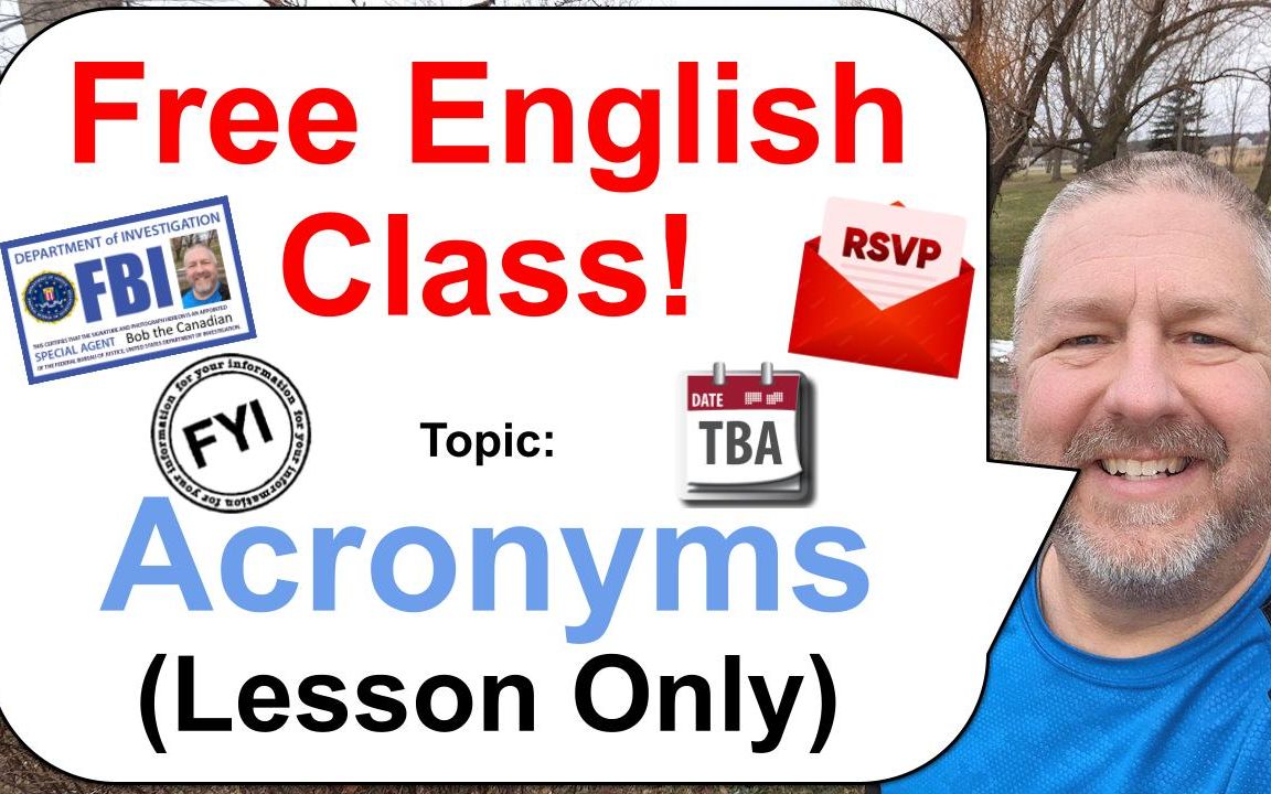 Let's Learn English! Topic: Acronyms! 🎓🛰️🖥️ (Lesson Only) 【英文字幕】-Bob ...