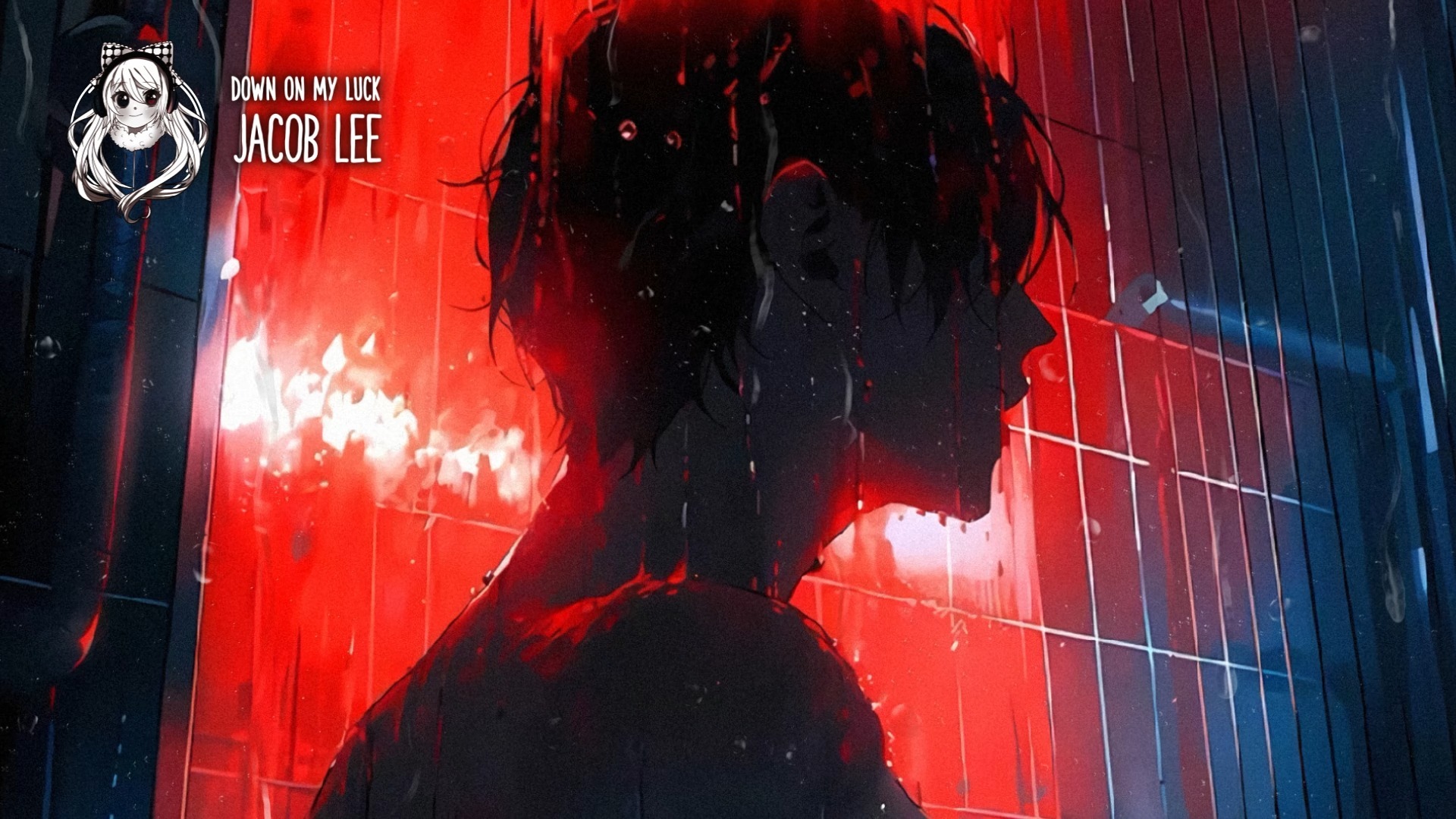 Jacob Lee - Down On My Luck-DJTAKERA-DJTAKERA-哔哩哔哩视频