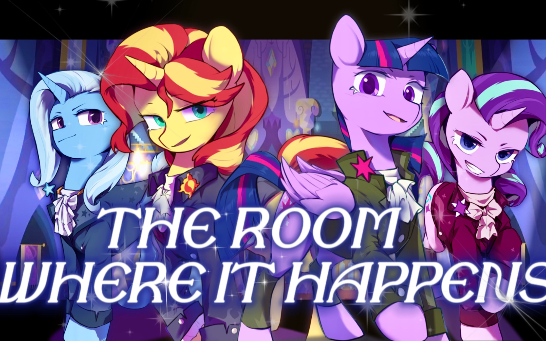 【MLP汉密尔顿】自制完整版🌟The Room Where It Happens｜带声线全声部翻唱-olinaw3-olinaw3-哔哩哔哩视频