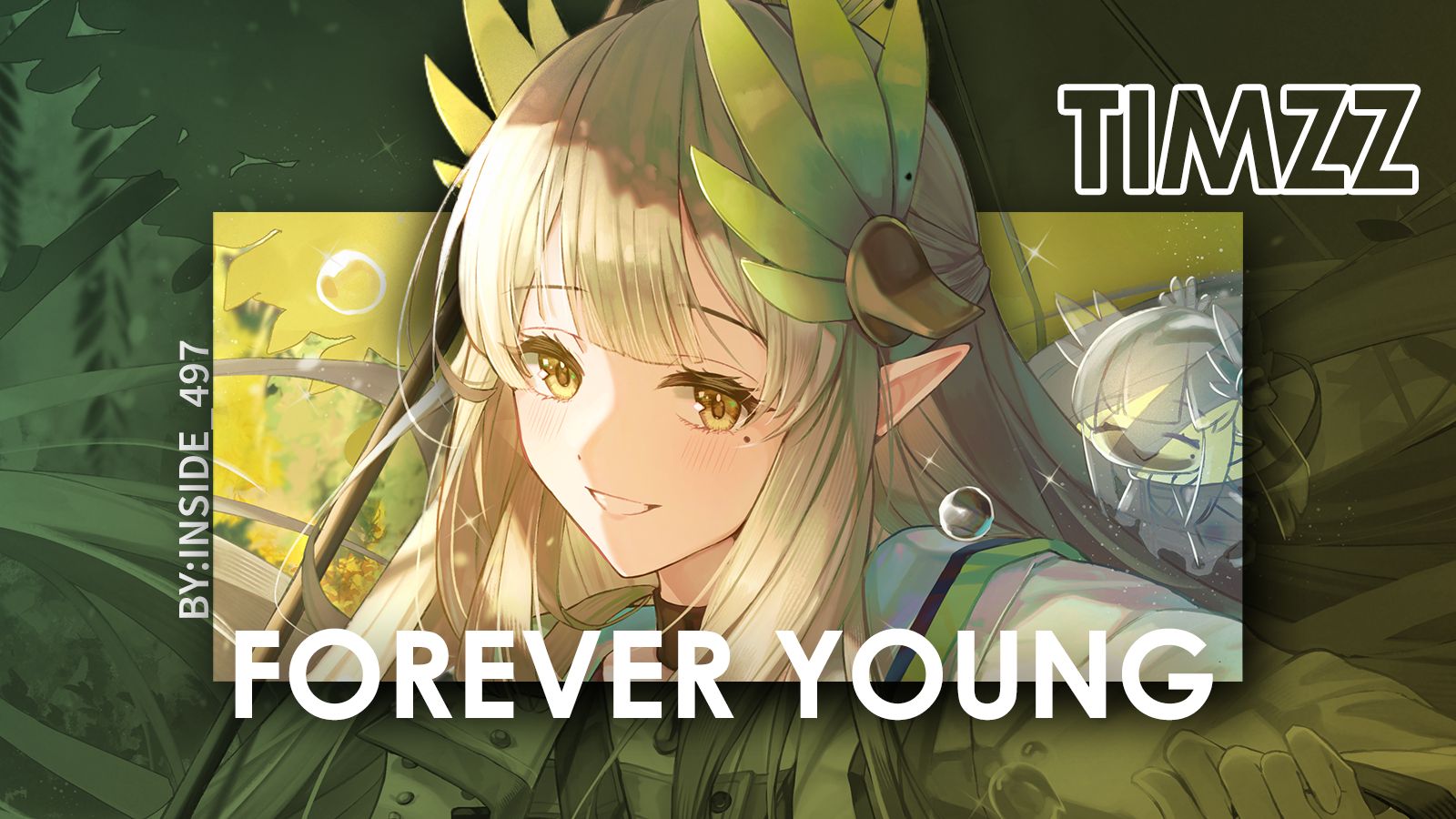 【日推电音】TimZz - Forever Young-INSide_497-INSide_497-哔哩哔哩视频
