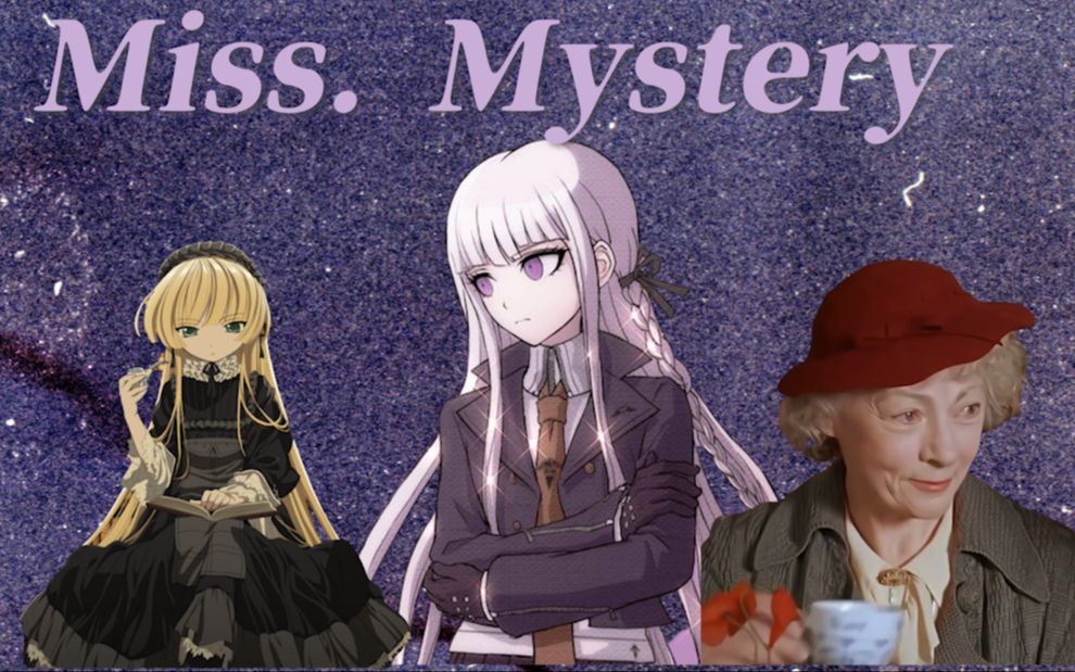 Miss.Mystery！我爱的女性侦探们-柔七茶-柔七茶-哔哩哔哩视频