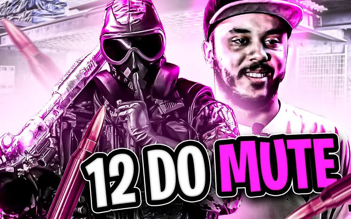 【Neskwga】 A 12 DO MUTE É A MELHOR ARMA DO JOGO!_哔哩哔哩bilibili_R6