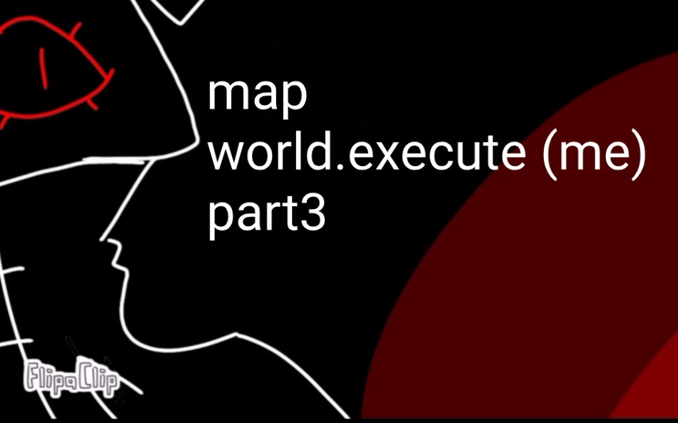 【map/world.execute（me）】part3_哔哩哔哩_bilibili