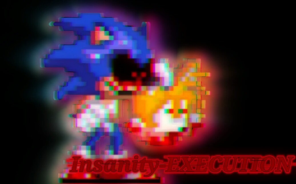 『Sonic.EXE』INSANITY-EXECUTIO - 视频下载 Video Downloader
