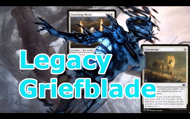 Ephemerate, Eliminate! Legacy Griefblade! Porting a Modern Deck to ...