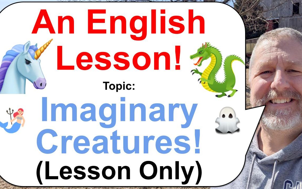 Let's Learn English! Topic: Imaginary Creatures and Animals! 🐉🦄👻-Bob ...