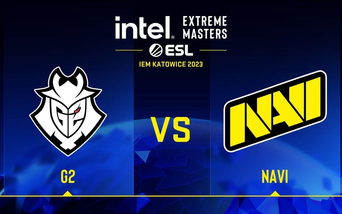 IEM卡托维兹 NAVI 对阵 G2 - 哔哩哔哩