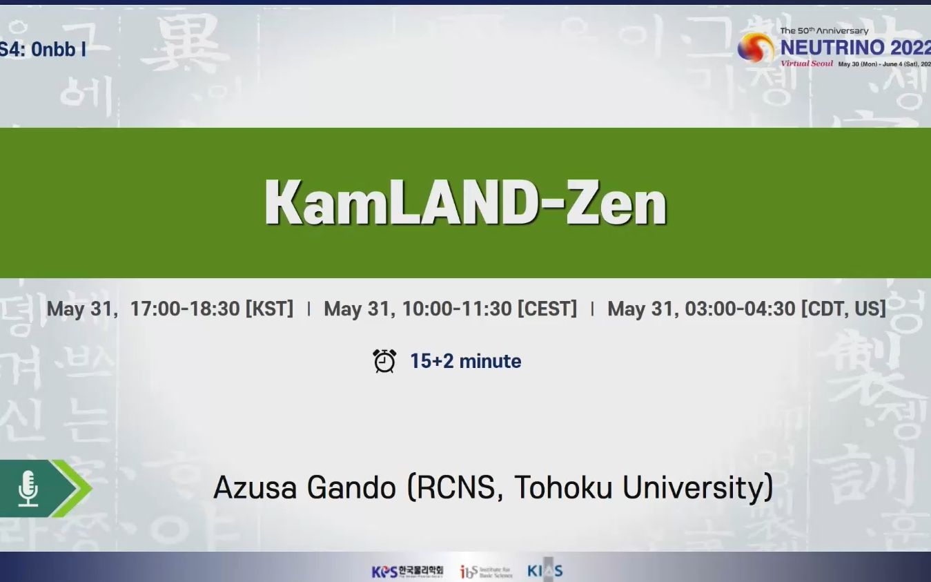 【Neutrino2022】 KamLAND-Zen_哔哩哔哩_bilibili