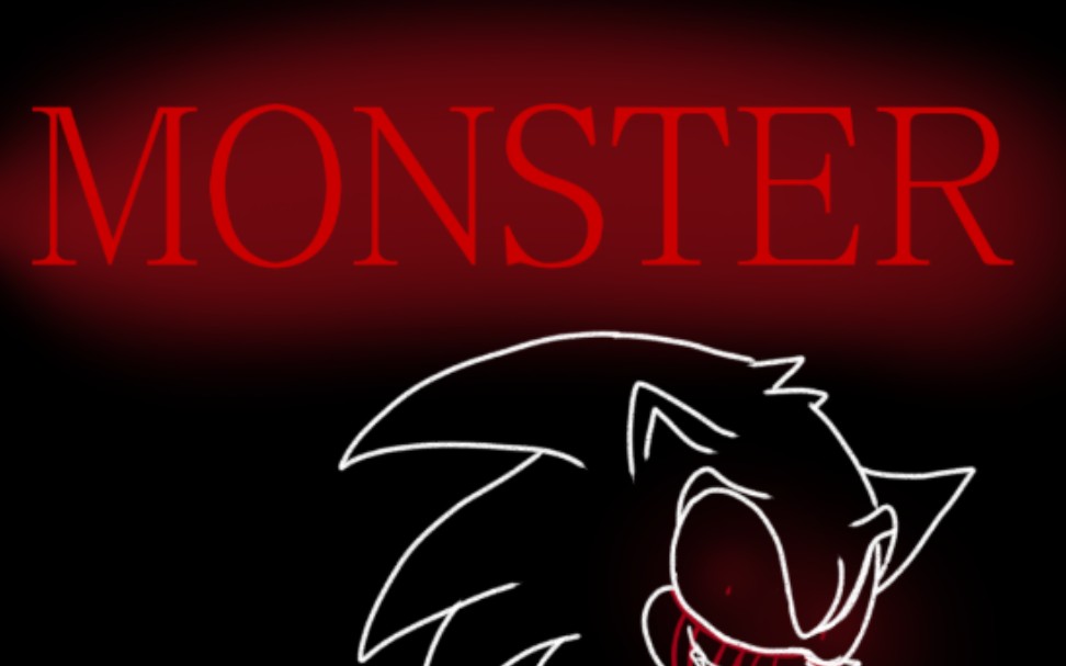 MONSTER-SONIC.EXE_哔哩哔哩_bilibili