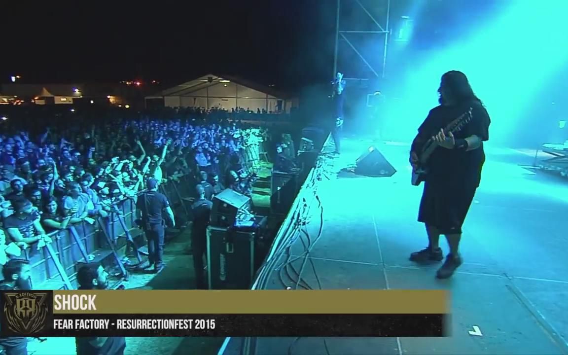 【现场LIVE】恐惧工厂 Fear Factory - Live at Resurrection Fest 2015 (西班牙比韦罗)_哔哩哔 ...