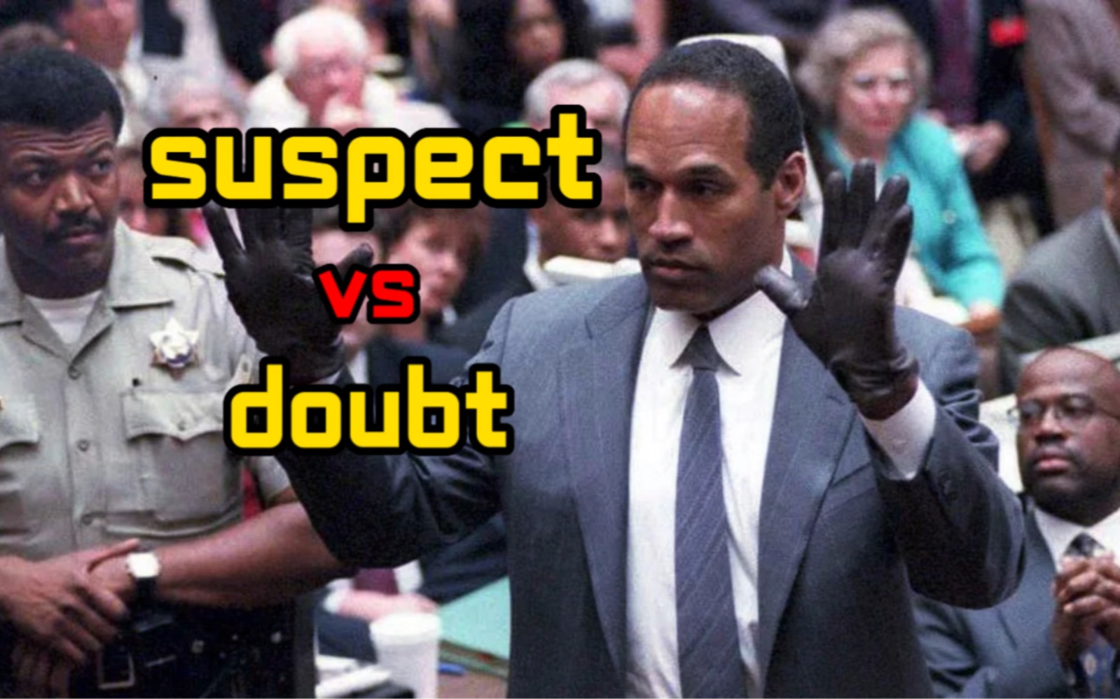 suspect、doubt 都表示“怀疑”，但逻辑完全相反！ - 哔哩哔哩