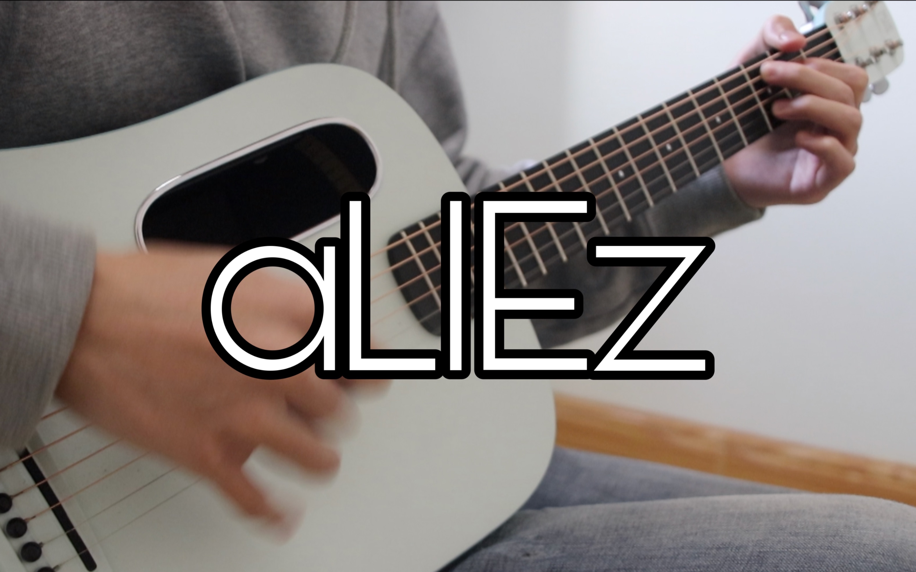 核爆神曲！《aLIEz》又燃又好弹的「指弹吉他」！-theiaの阿旋酱-theiaの阿旋酱-哔哩哔哩视频