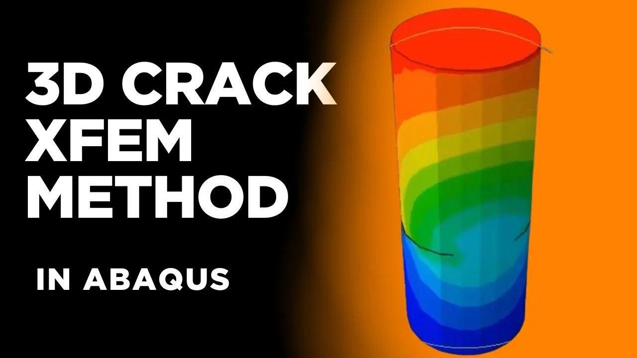 Abaqus 3D 裂纹扩展 XFEM方法 入门视频（3D XFEM Crack Growth Simulation in Abaqus）_哔哩哔哩_bilibili