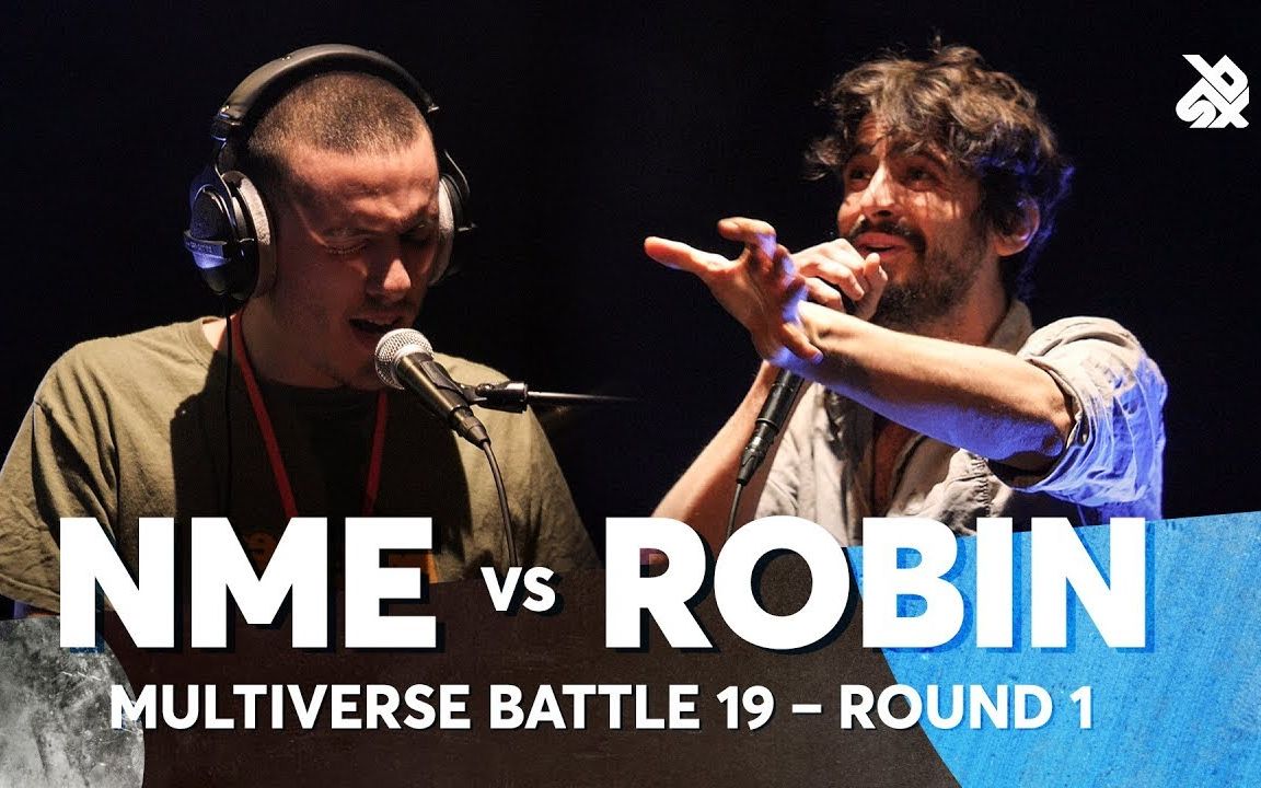 NME vs ROBIN | Multiverse Beatbox Battle 2019 第一轮_哔哩哔哩_bilibili