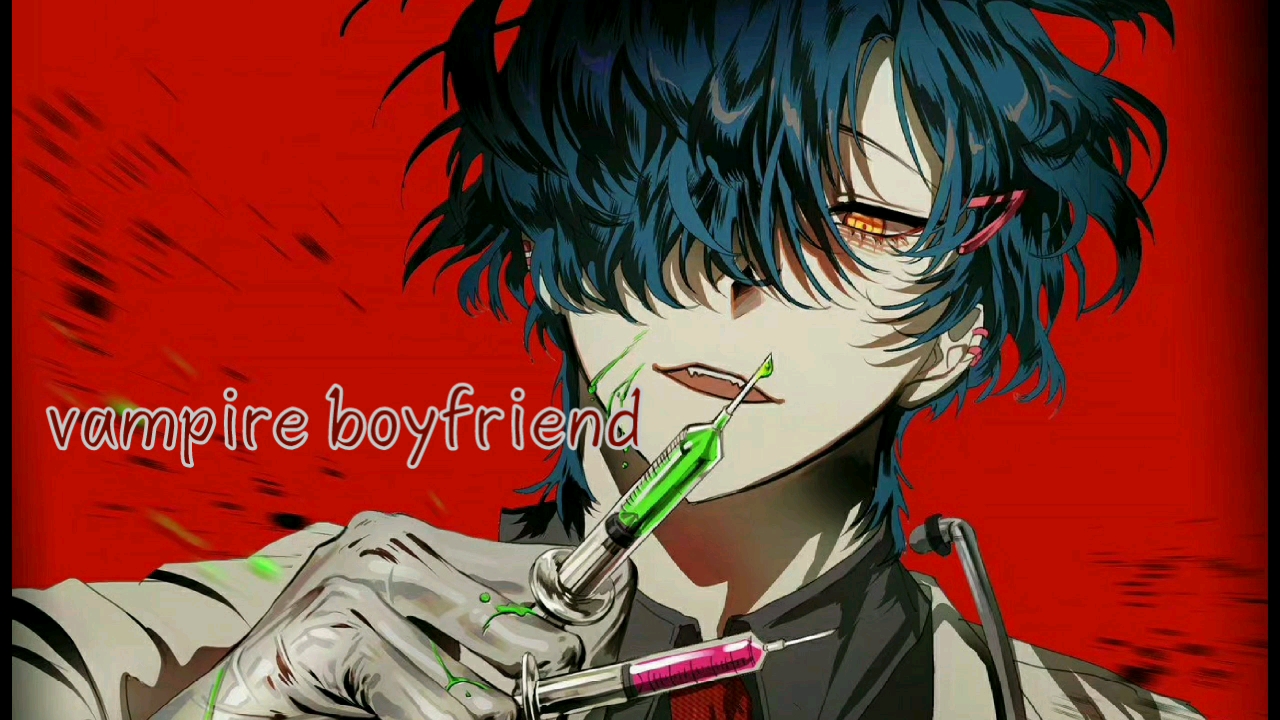 【sub】vampire boyfriend - 哔哩哔哩