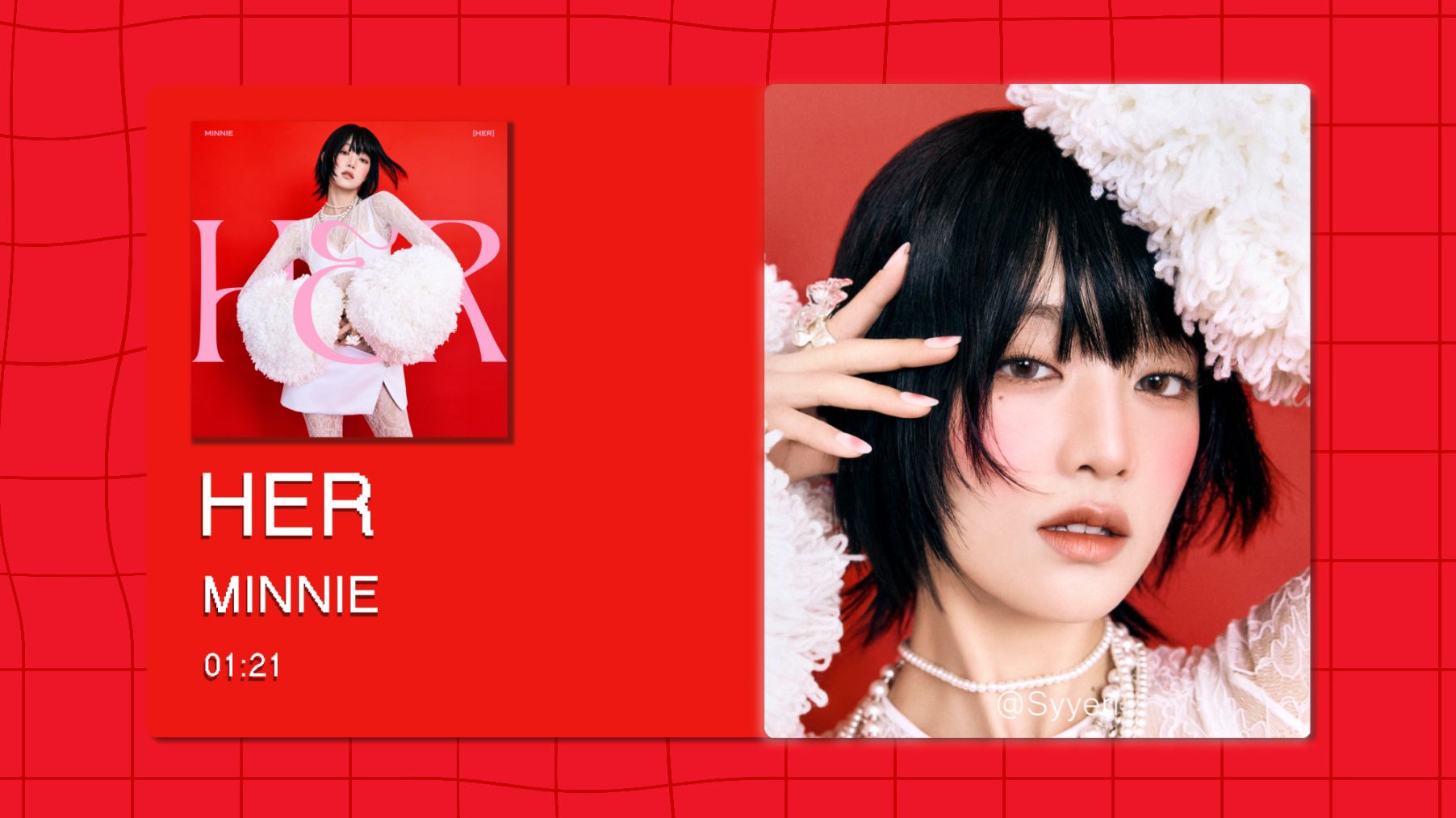 【8D环绕】HER - MINNIE 请佩戴耳机使用~-Syyeri-Syyeri-哔哩哔哩视频