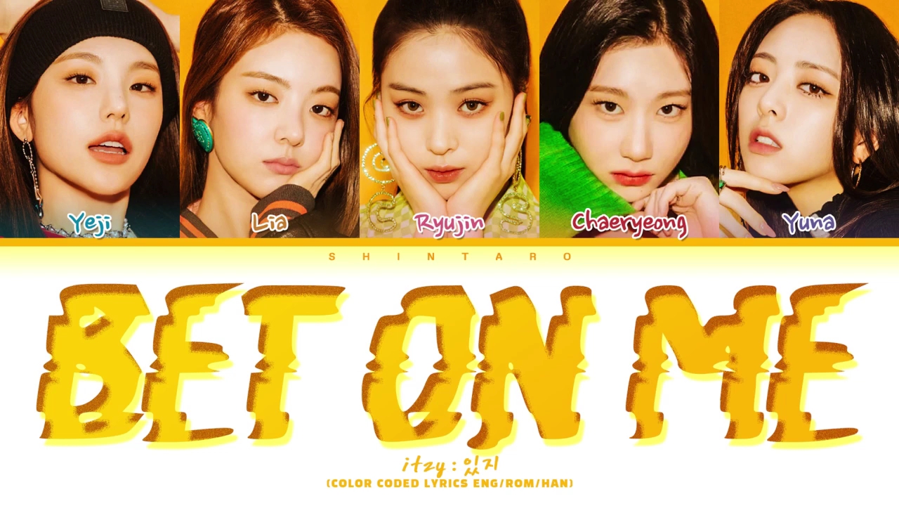 ITZY先行曲“BET ON ME”音源｜歌词分配 - 视频下载 Video Downloader