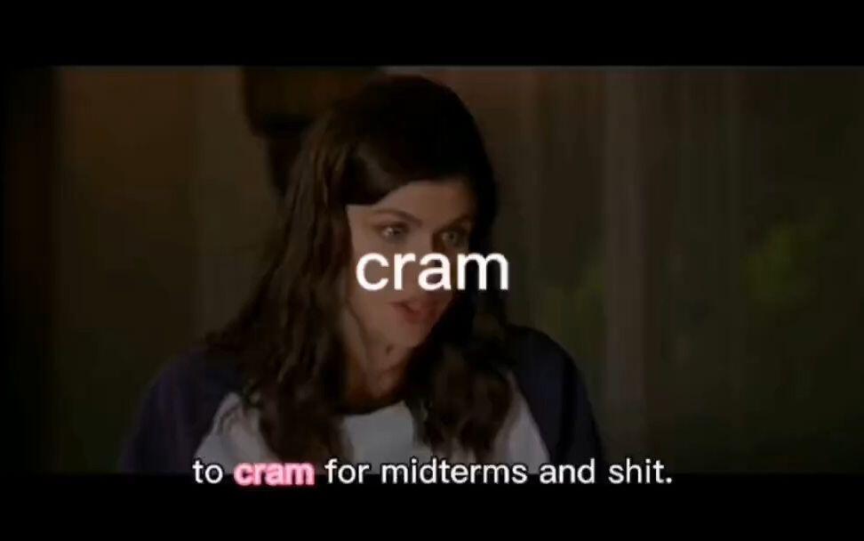'cram' 是什么意思？ - 哔哩哔哩
