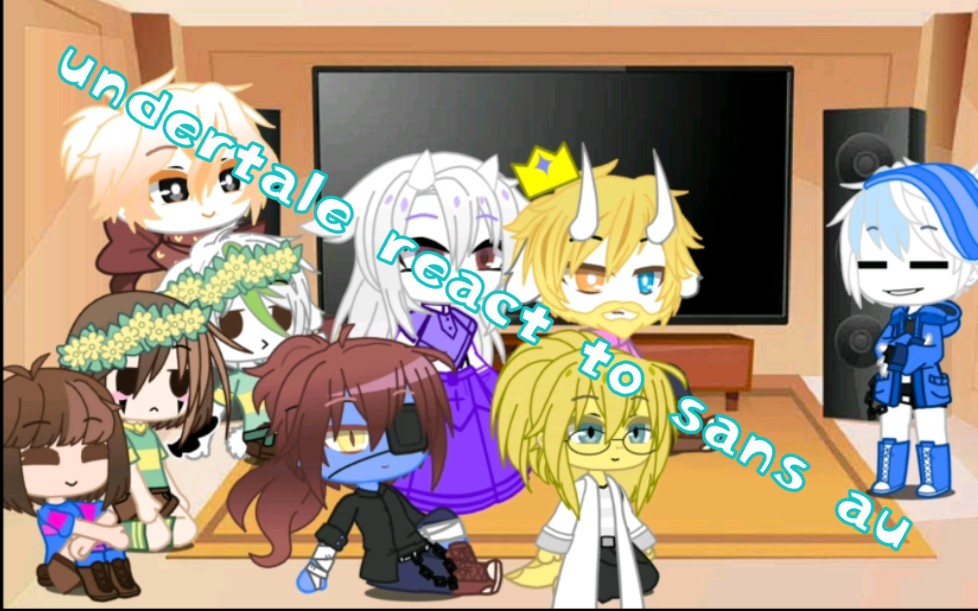 undertale react to sans au gacha club_哔哩哔哩 (゜-゜)つロ 干杯~-bilibili