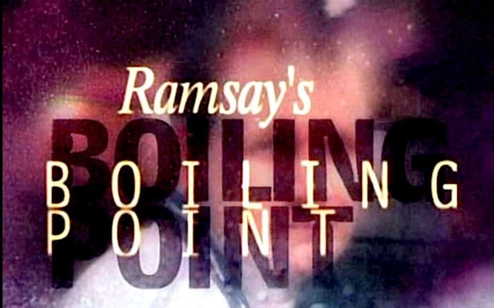 【戈登拉姆齐】沸点Ramsay's Boiling Point(1999)五集全【生肉】_哔哩哔哩_bilibili