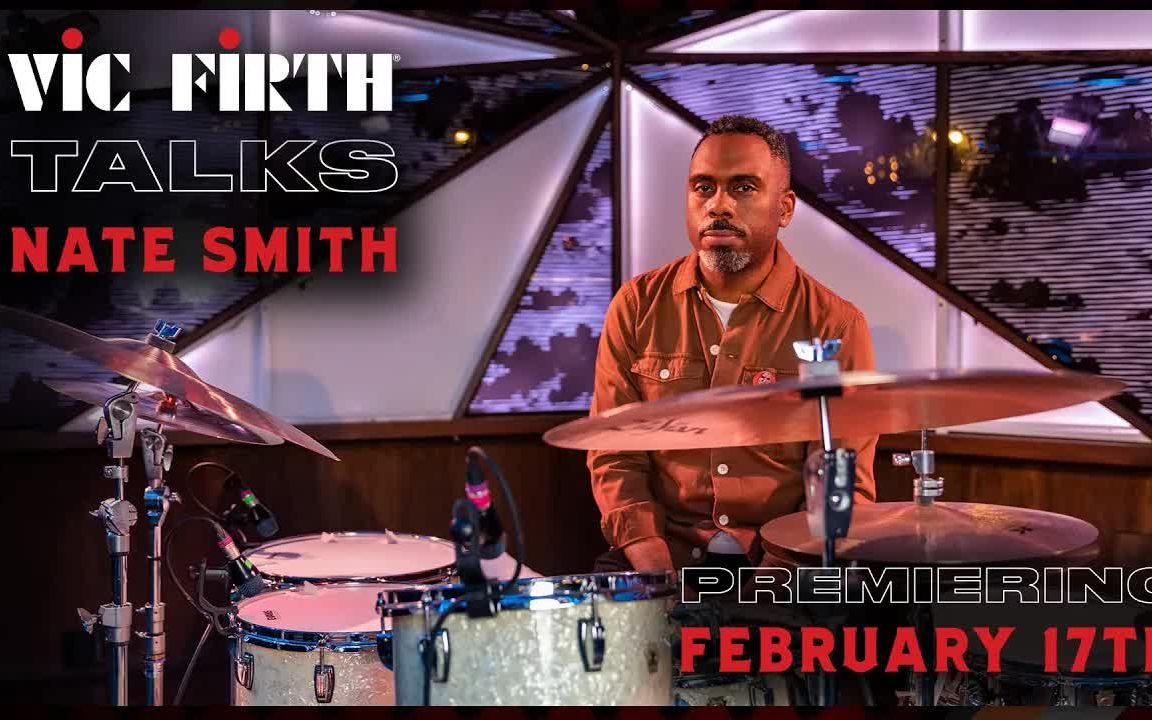 Vic Firth Talks Nate Smith February 17th_哔哩哔哩_bilibili
